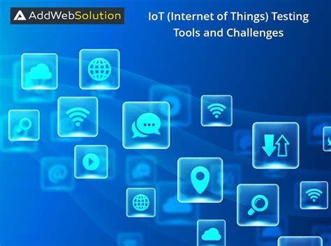 IoT Internet Of Things Testing Tools And Challenges