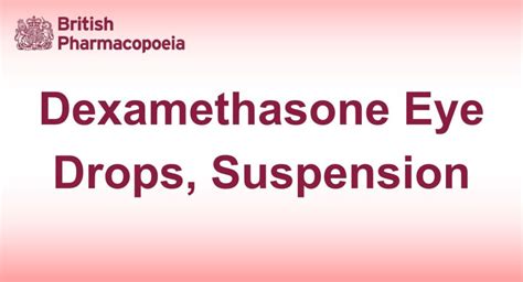 Dexamethasone Eye Drops Suspension British Pharmacopeia 2025