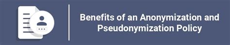 Anonymization And Pseudonymization Policy Termsfeed