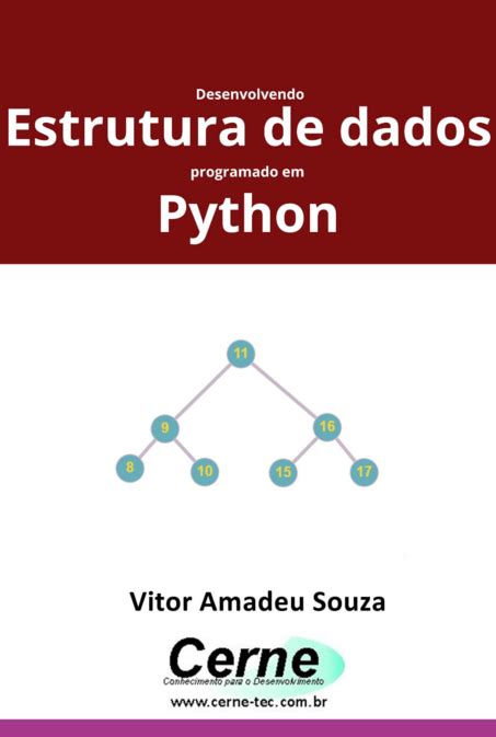Desenvolvendo Estrutura De Dados Programado Em Python Por Vitor Amadeu