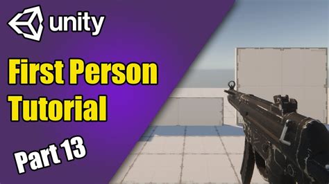 Unity Fps Tutorial 13 Adding Movement Sway To Our Weapon System Youtube