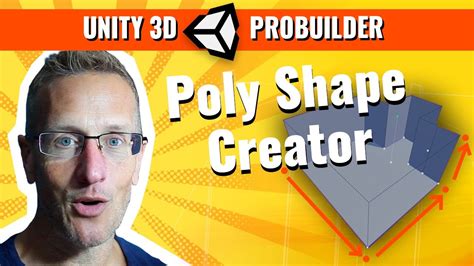 unity 3d probuilder series the poly shape tool as the base to
