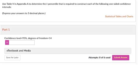 Use Table V In Appendix A To Determine The T Percentile That Is