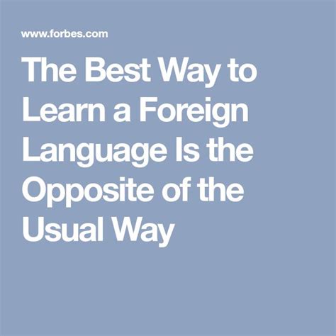 The Best Way To Learn A Foreign Language