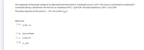 Solved The Magnitude Of The Phase Voltage Of An Ideal
