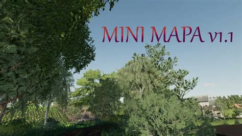 MINI MAPA V1 1 Mody Do FS19 FS17 Mods