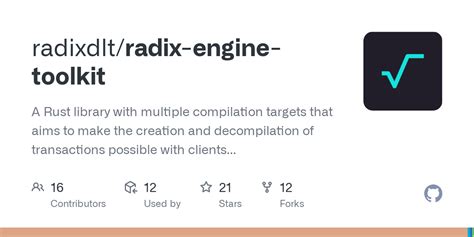 GitHub Radixdlt Radix Engine Toolkit A Rust Library With Multiple Compilation Targets That