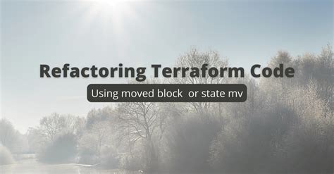 Refactoring Terraform Code Using Moved Block Or State Mv • Lexd Solutions