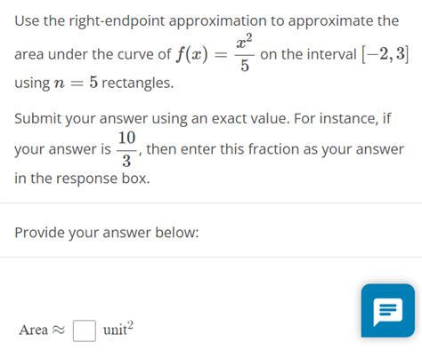 Solved Use The Right Endpoint Approximation To Approximate