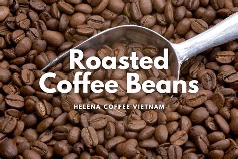 Roasted Coffee Beans Types Roasts And Flavor Profiles Helena