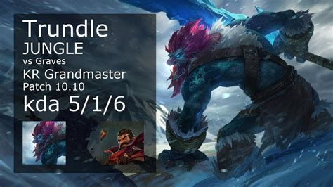 Trundle Jungle Vs Graves Kr Grandmaster 516 Patch 1010 Gameplay