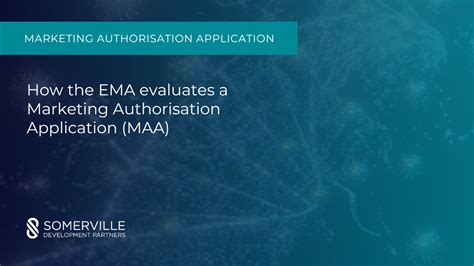 How The Ema Evaluates A Marketing Authorisation Application Maa