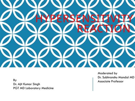 Hypersensitivity Reaction Type And Future Ppt