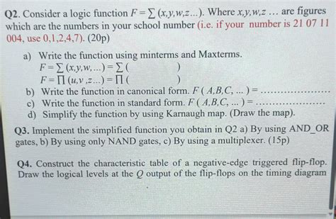 Solved Q2 Consider A Logic Function F∑xywz Where