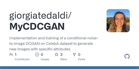 Github Giorgiatedaldimycdcgan Implementation And Training Of A
