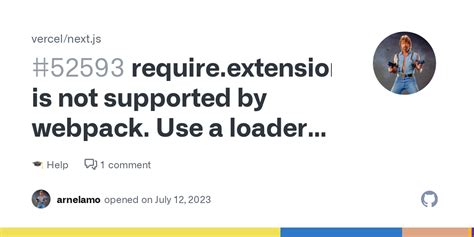 Require Extensions Is Not Supported By Webpack Use A Loader Instead