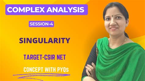 Singularity Complex Analysis Concept And Pyqs For Csir Net Set By Dr