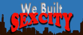 We Built Sex City