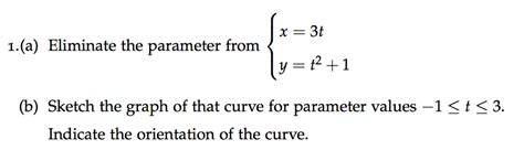 solved a eliminate the parameter from {x 3t y t 2 1
