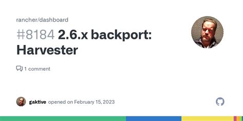 26x Backport Harvester · Issue 8184 · Rancherdashboard · Github