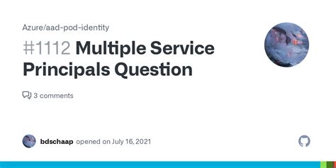 Multiple Service Principals Question · Issue 1112 · Azureaad Pod Identity · Github