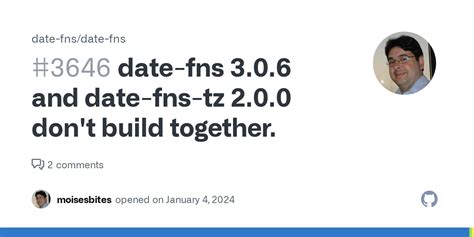 date fns 3 0 6 and date fns tz 2 0 0 don t build together · issue 3646 · date fns date fns