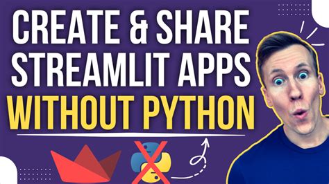 How To Build And Share Streamlit Apps Without Installing Python Python