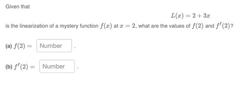 Solved Given That L X 2 3x Is The Linearization Of A