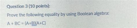 Solved Question 3 10 Points Prove The Following Equality
