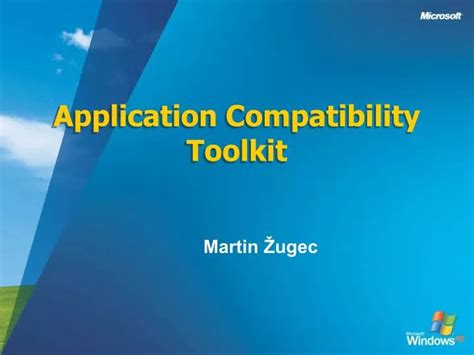 Ppt Application Compatibility Toolkit Powerpoint Presentation Free Download Id6362485