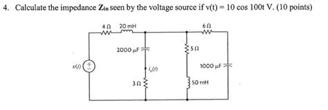 solved 4 calculate the impedance zin seen by the voltage