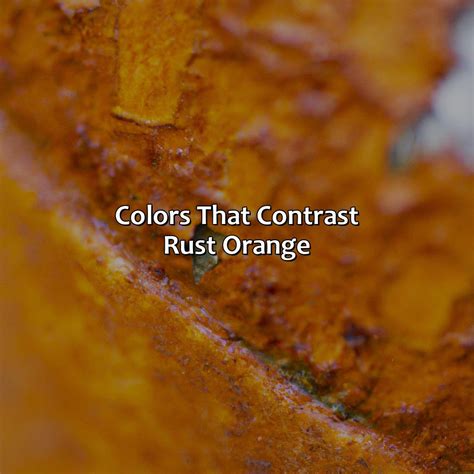 What Colors Go Good With Rust Orange At Ella Kendall Blog