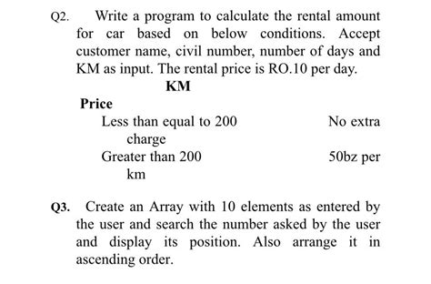 Solved Q2 Write A Program To Calculate The Rental Amount