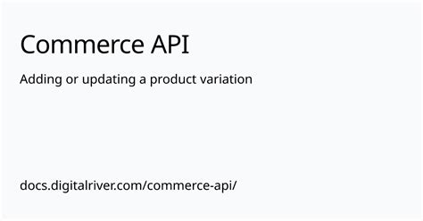Adding Or Updating A Product Variation Commerce Api