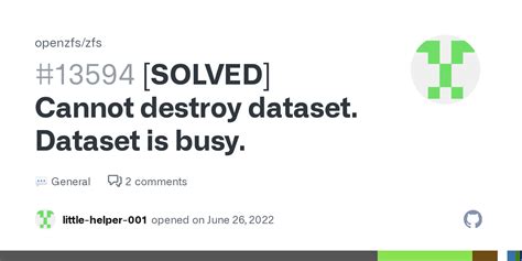 Solved Cannot Destroy Dataset Dataset Is Busy Openzfs Zfs
