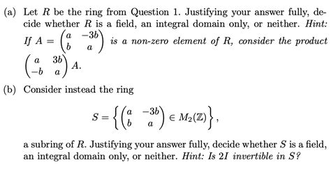 Solved The Ring In Question 1 Is A Subring Of The Ring