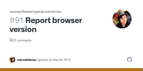 Report Browser Version · Issue 91 · Operasoftwareoperaprestodriver