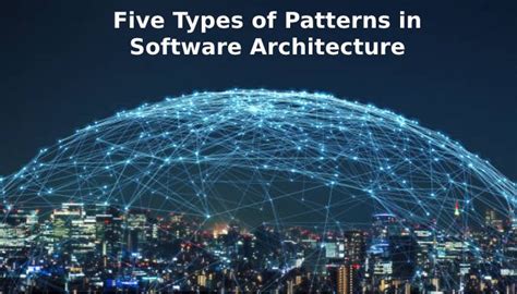 what is software architecture definition types advantage and more