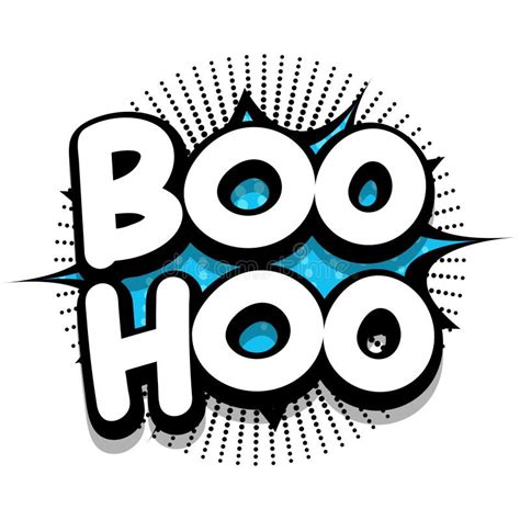 Boo Hoo Comic Book Explosion Bubble Vector Illustration Stock Vector Illustration Of Word