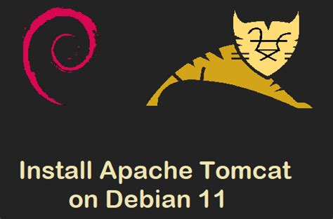 how to install apache tomcat on debian 11 step by step