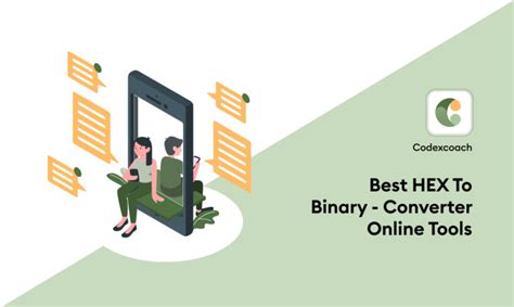 Hex To Binary Converter Convert Hexadecimal To Binary Codexcoach