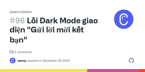 Lỗi Dark Mode Giao Diện Gửi Lời Mời Kết Bạn · Issue 96 · Quaric Zadark · Github