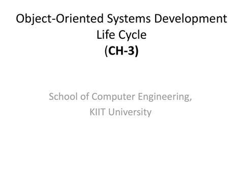 Object Oriented Systems Development Life Cycle Ch 3 Ppt Download