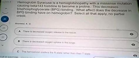Solved Hemoglobin Syracuse Is A Hemoglobinopathy With A