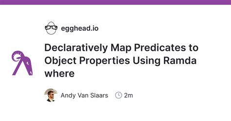 Declaratively Map Predicates To Object Properties Using Ramda Where
