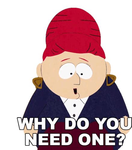 Why Do You Need One Sheila Broflovski Sticker Why Do You Need One