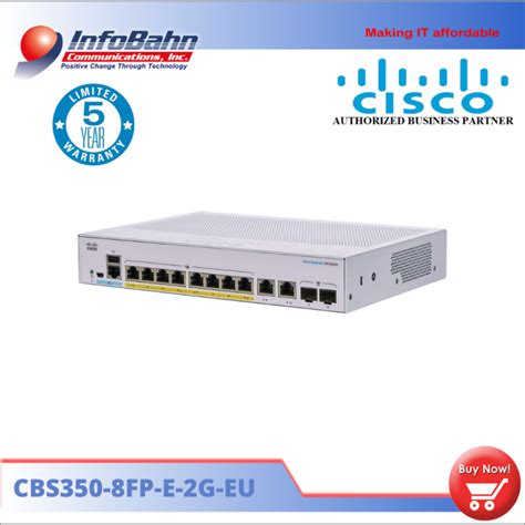 Cisco Business CBS FP E G Managed Switch Port GE Full PoE Ext PS X G Combo Limited
