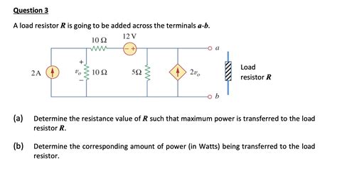 Solved A Load Resistor R Is Going To Be Added Across The