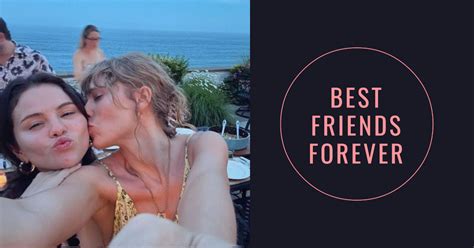 Selena And Taylor Moments Share Adorable Besties Pics