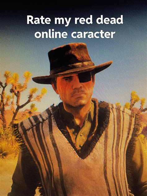Rate My Red Dead Online Caracter R Reddeadredemption
